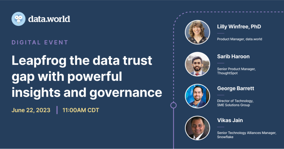 Leapfrog the data trust gap with powerful insights and governance | data.world