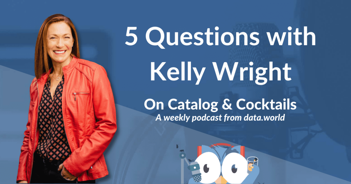 5 Questions with Kelly Wright | data.world