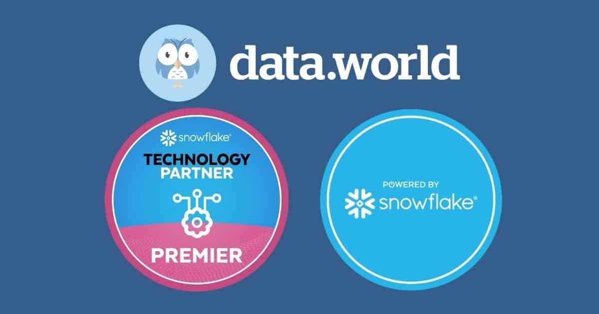data.world Is the First Data Catalog to Be Both Snowflake Powered by and Premier | data.world
